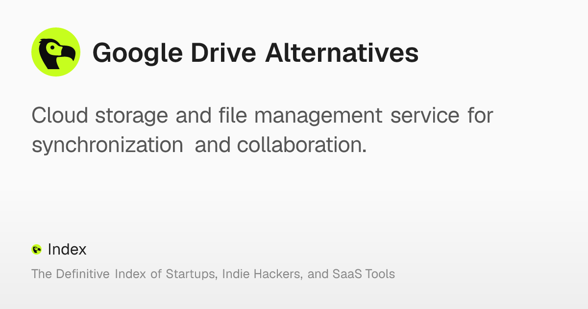 Best Google Drive Alternatives in 2026 – Index