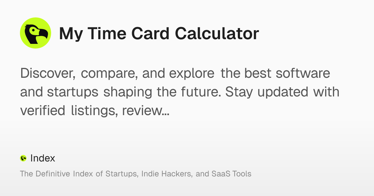 My Time Card Calculator: Calculate your work hours and breaks instantly. – Index