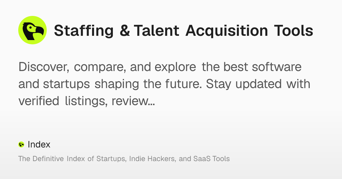 Staffing & Talent Acquisition Tools – Index
